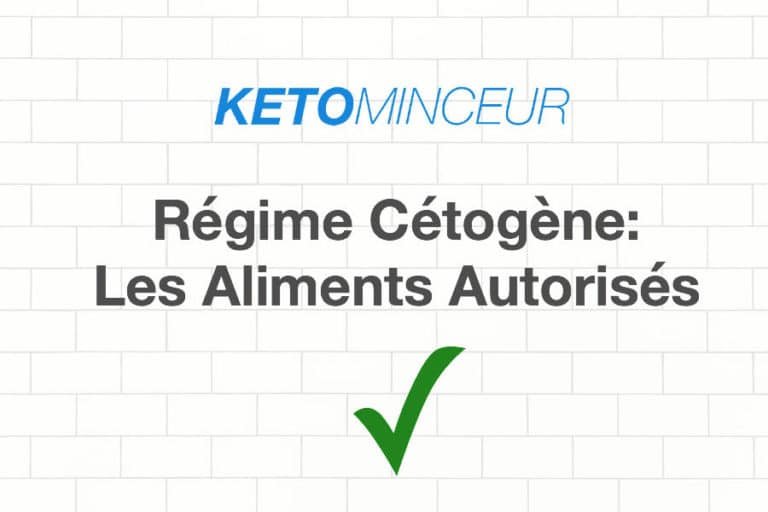 Régime Cétogène: Les Aliments Autorisés (Guide Complet) | Ketoptimal